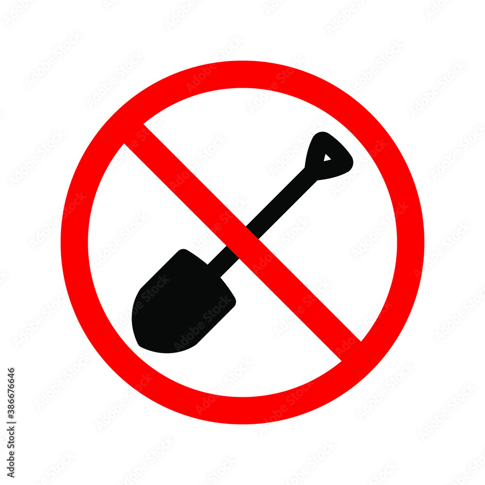 No digging vector icon. No Shovel sign. vector illustration Stock ...