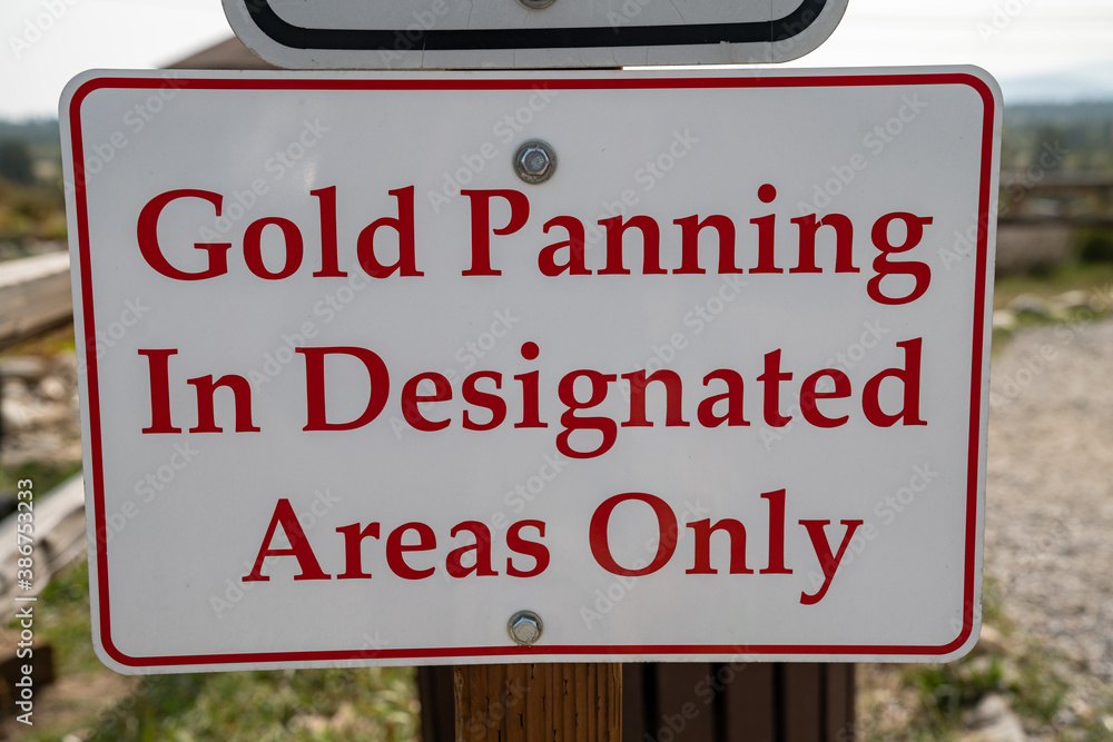 Sign for Gold Panning in Designated Areas only, taken in Fairplay ...