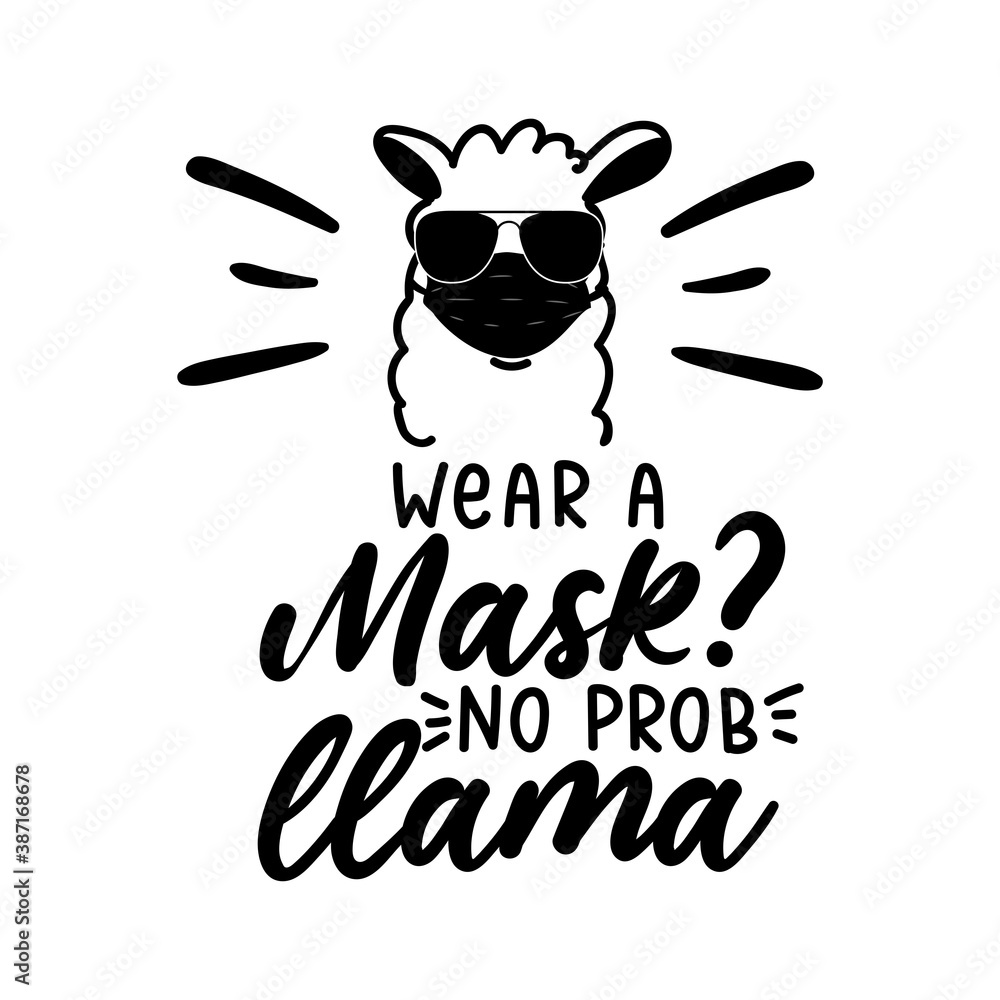 Wear a mask and keep social distancing sign with hand drawn llama head ...