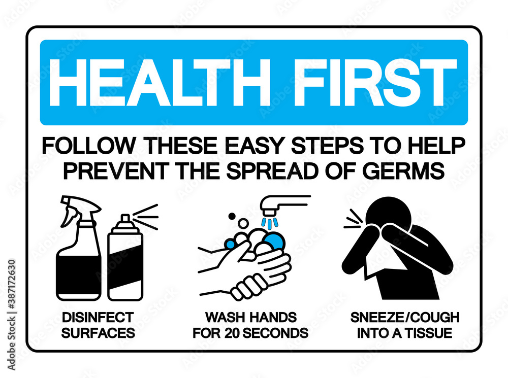 Health First Follow These Easy Steps To Help Prevent The Spread Of ...