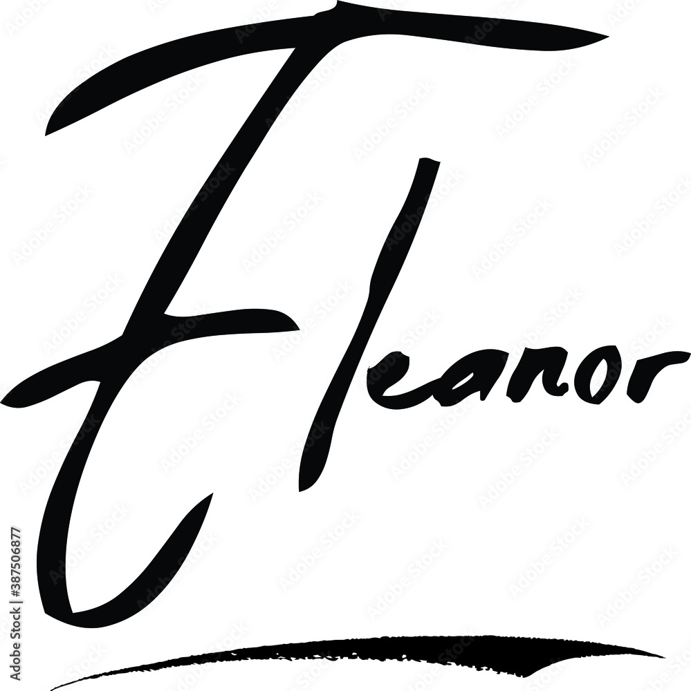 Eleanor -Female Name Modern Brush Calligraphy Cursive Text on White ...