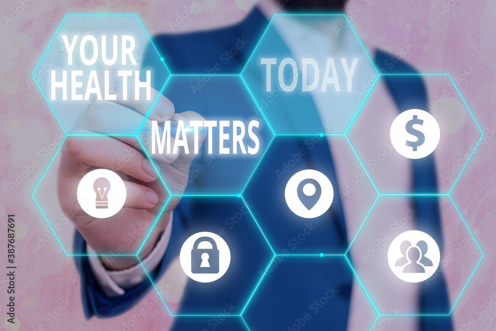 Writing note showing Your Health Matters. Business concept for good ...