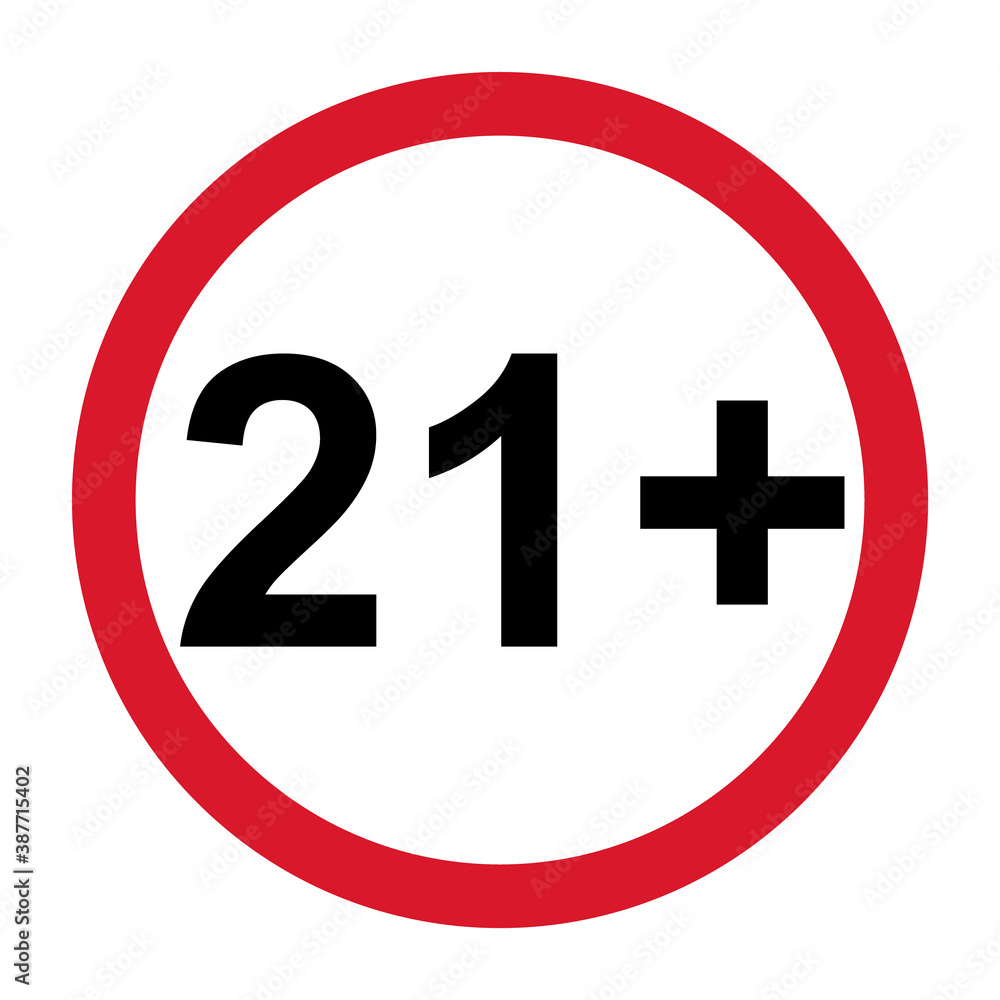 21+ restriction flat sign isolated on white background. Age limit ... 21+ restriction flat sign isolated on white background. Age limit ...