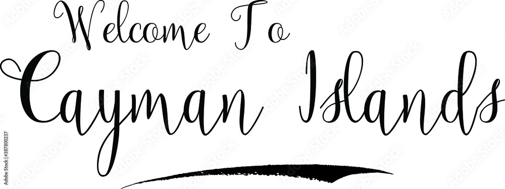 Welcome To Cayman Islands Country Name Handwritten Cursive Calligraphy ...
