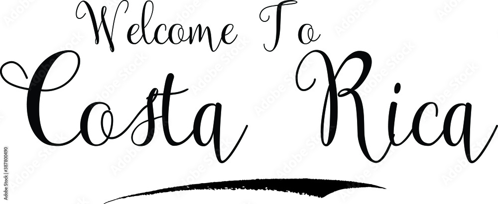 Welcome To Costa Rica Country Name Handwritten Cursive Calligraphy ...