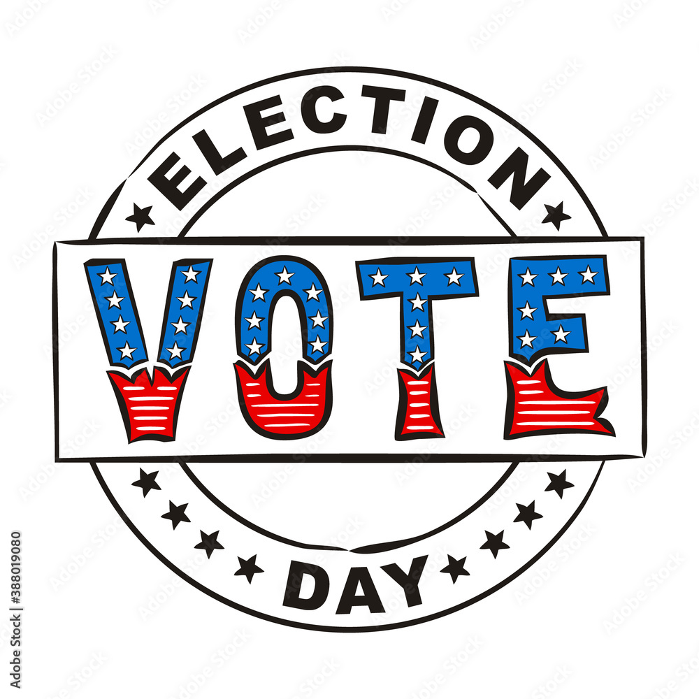 Election Day Stamp. Lettering for Vote Day of the United States of ...