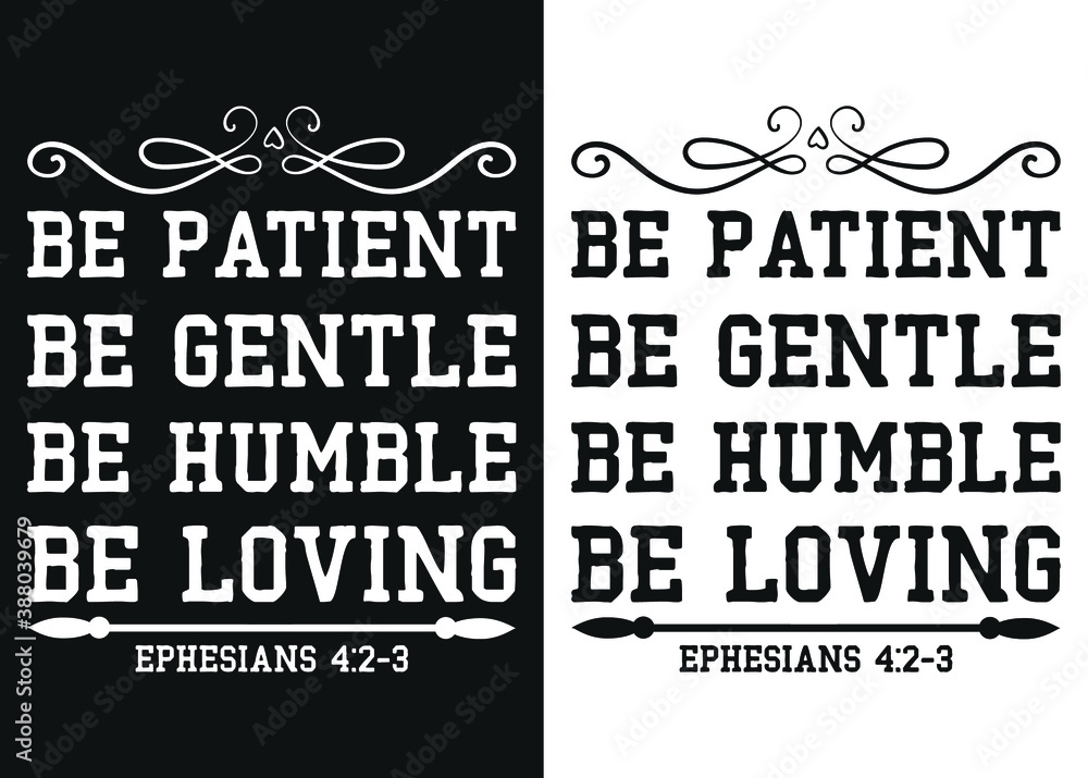 Be patient, Be humble. Be gentle Be Loving -Christian cross with Bible ...