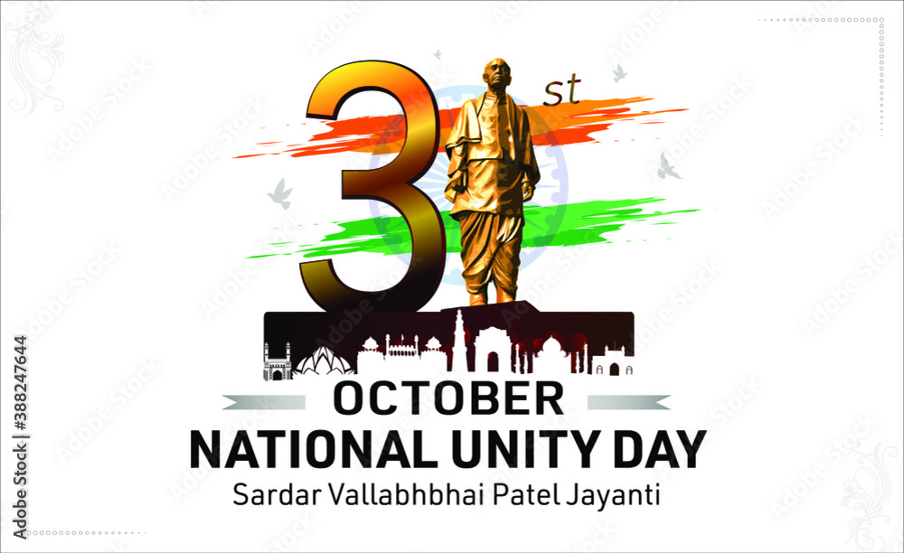 India statue of unity or Indian national unity day. 31st October ...