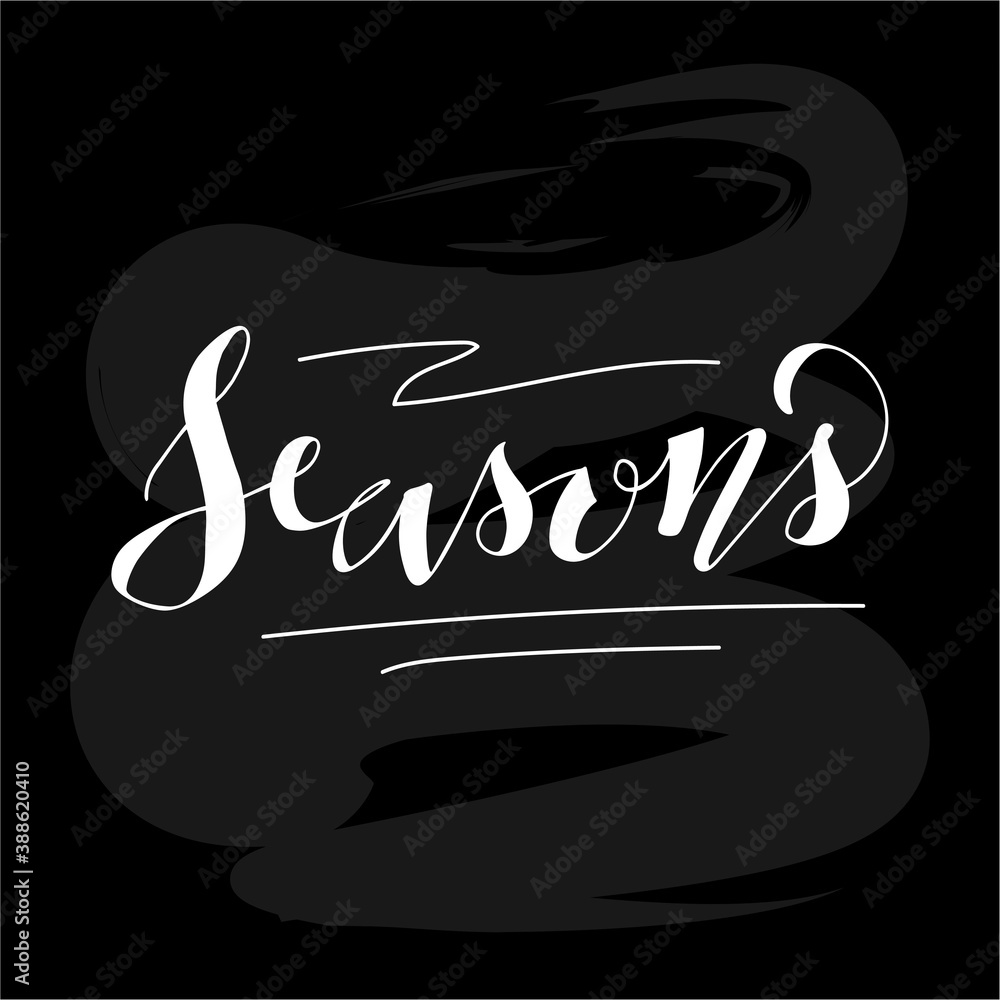 Vector illustration of seasons brush lettering for banner, flyer ...
