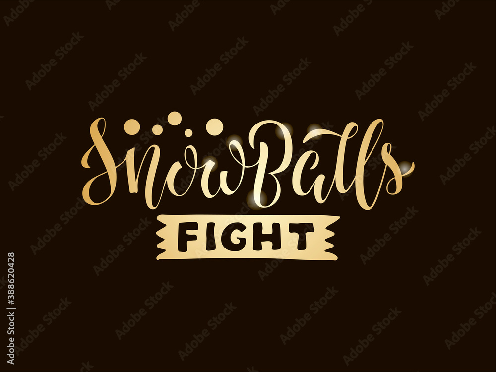 Vector illustration of snowballs fight brush lettering for banner ...