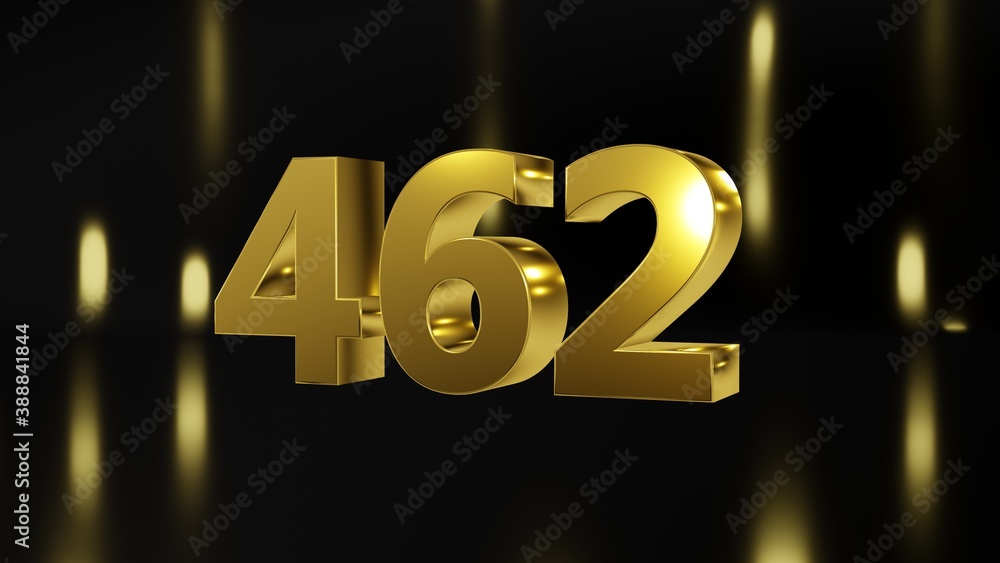 Number 462 in gold on black and gold background, isolated number 3d ...