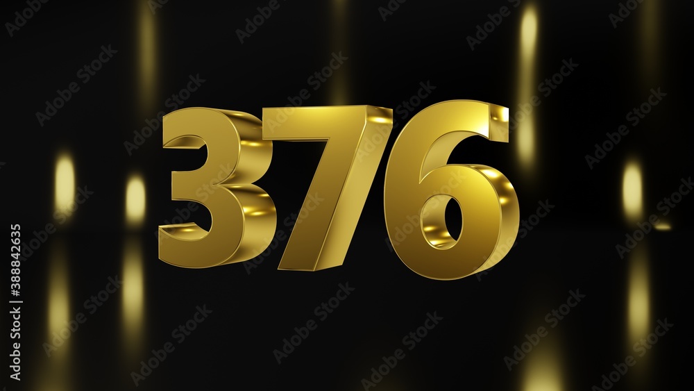Number 376 in gold on black and gold background, isolated number 3d ...