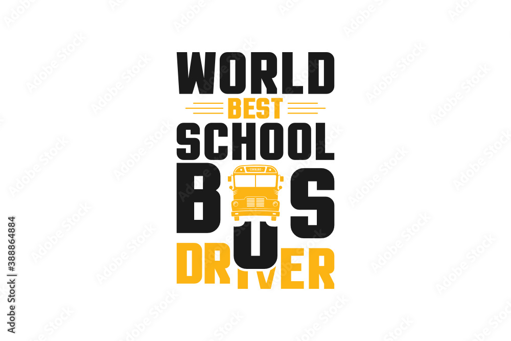 Vetor do Stock: World Best school Bus Driver SVG, Back To School SVG ...