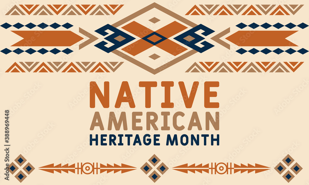 Native American Heritage Month is an annual designation observed in ...