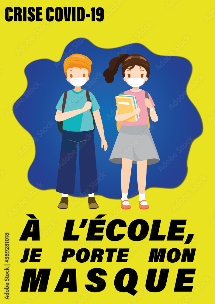 affiche pour "à l'école je porte mon masque" à cause de la crise du ...