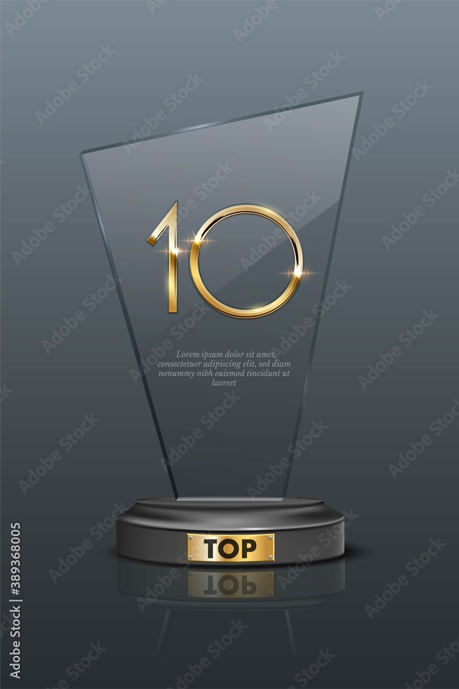 Vetor de Top 10 award trophy. Glass prize with gold number 10. Champion ...