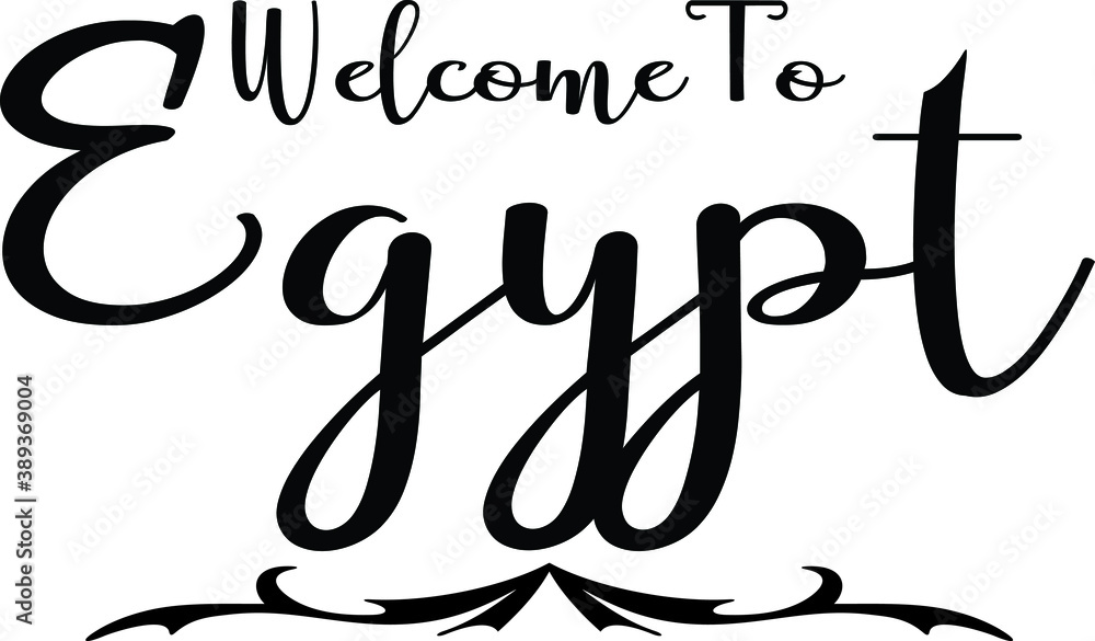 Welcome To Egypt Cursive Calligraphy Country Name Black Color Text on ...