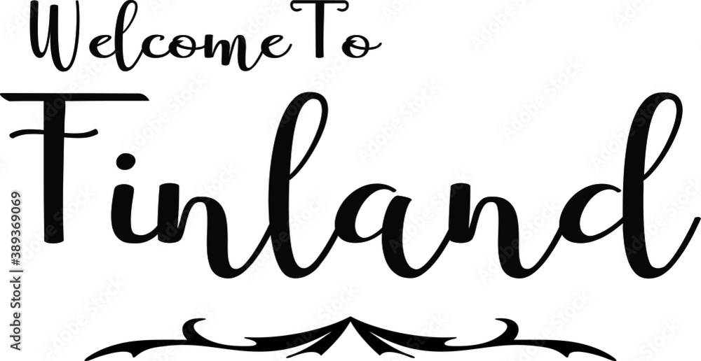 Welcome To Finland Welcome To Finland Cursive Calligraphy Country Name ...