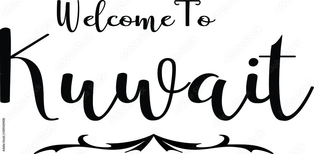 Welcome To Kuwait Cursive Calligraphy Country Name Black Color Text on ...