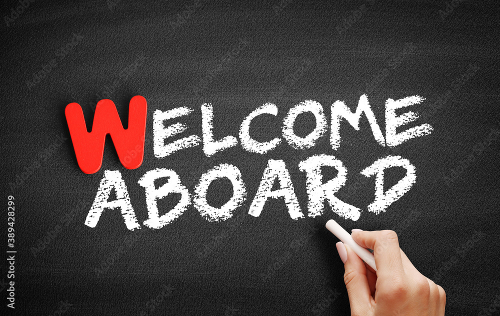 Welcome Aboard text on blackboard, concept background Stock Photo ...