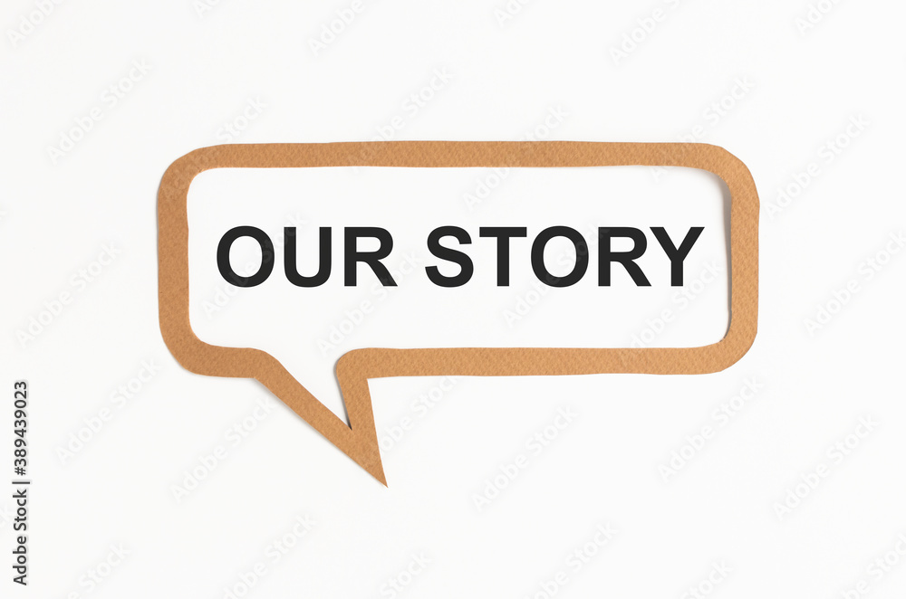 Our story text on an isolated white background. Stock Photo | Adobe Stock