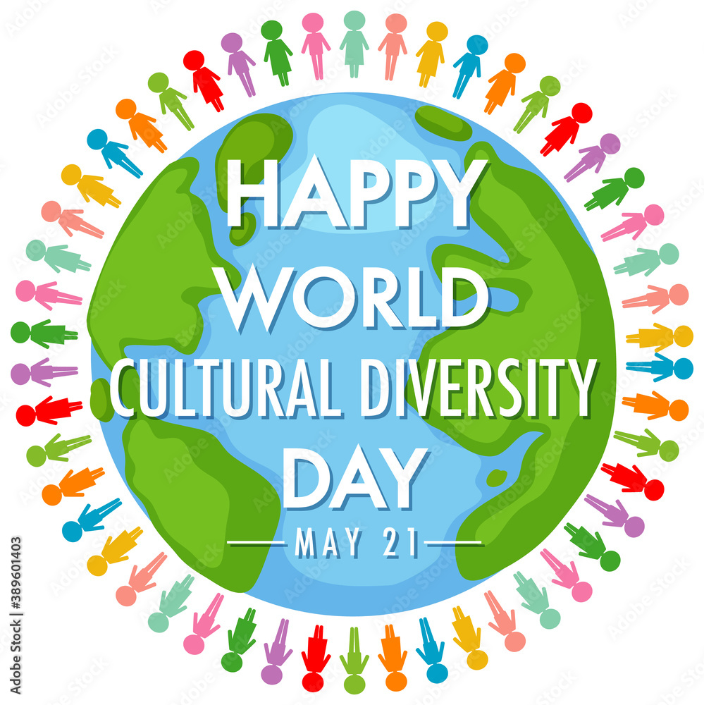 Happy World Cultural Diversity Day logo or banner on the globe with ...