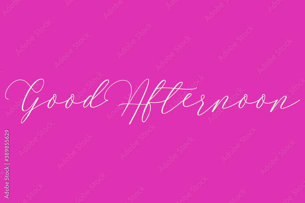 Good Afternoon Cursive Typography Light Pink Color Text On Dork Pink ...