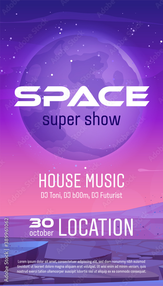 Space super show flyer, cartoon poster for house music concert with ...