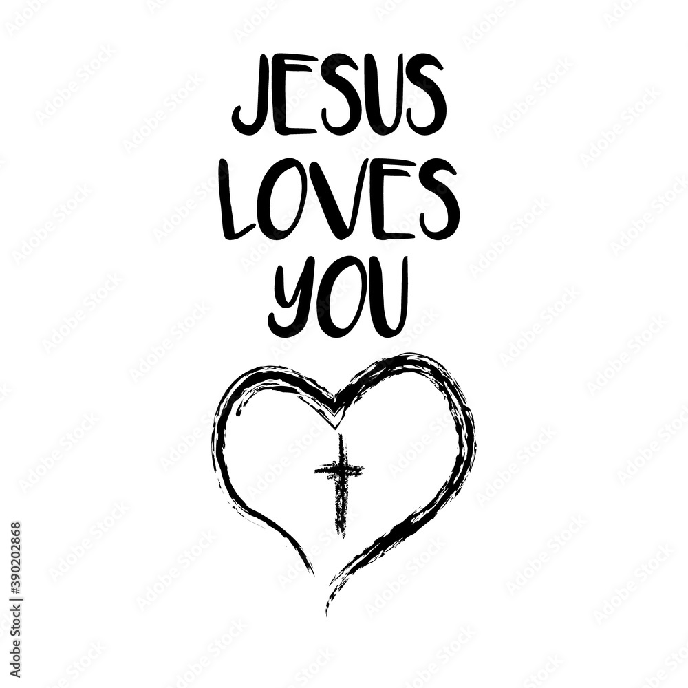 Religions lettering - Jesus loves you. Modern lettering illustration ...