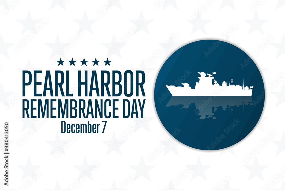 National Pearl Harbor Remembrance Day. December 7. Holiday concept ...