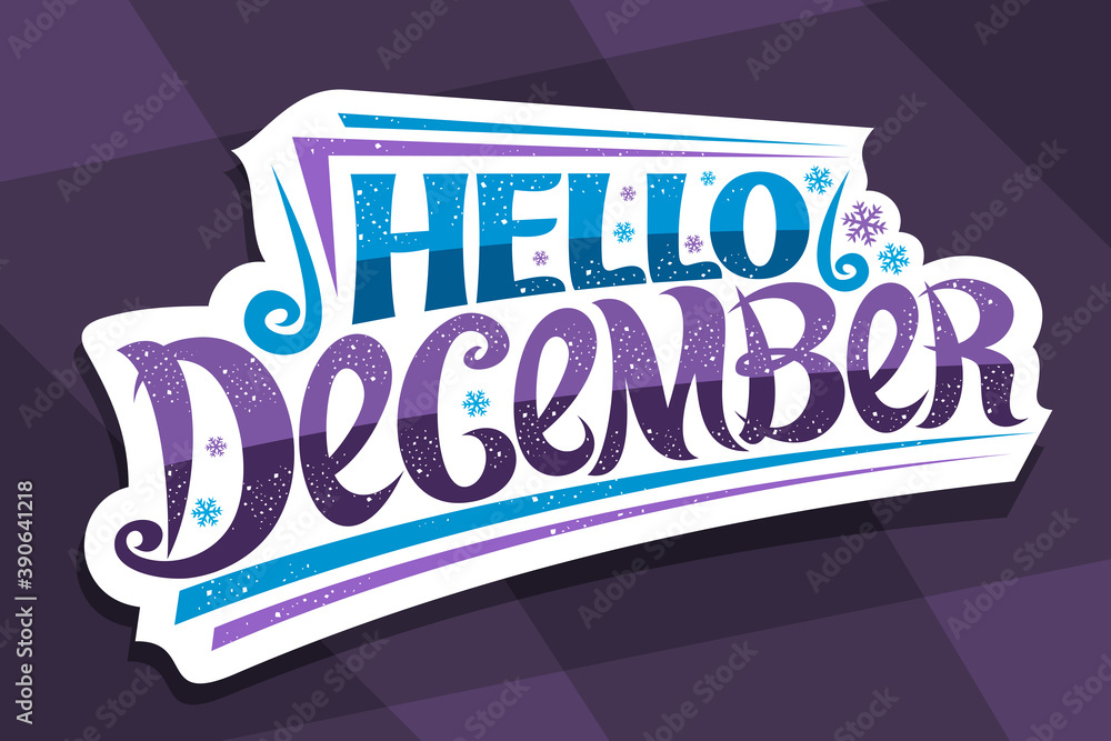 Vector lettering Hello December, white sticker with curly calligraphic ...