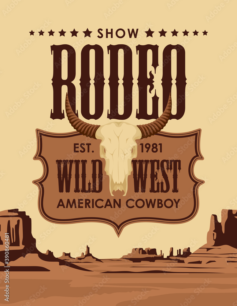 Wild West banner with emblem for a Cowboy Rodeo show and a skull of ...