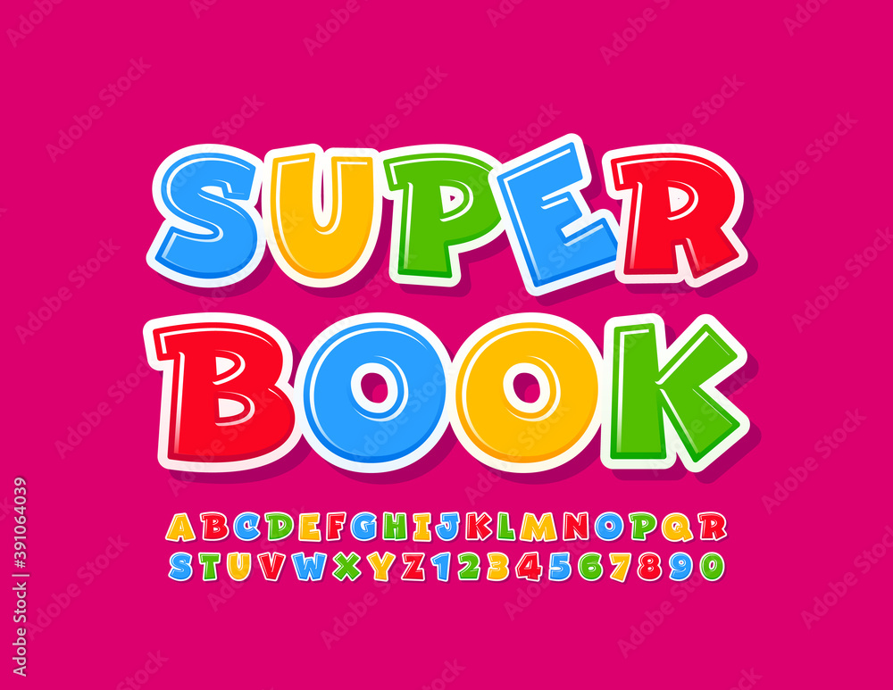 Vector bright emblem Super Book. Colorful Funny Font. Playful Alphabet ...
