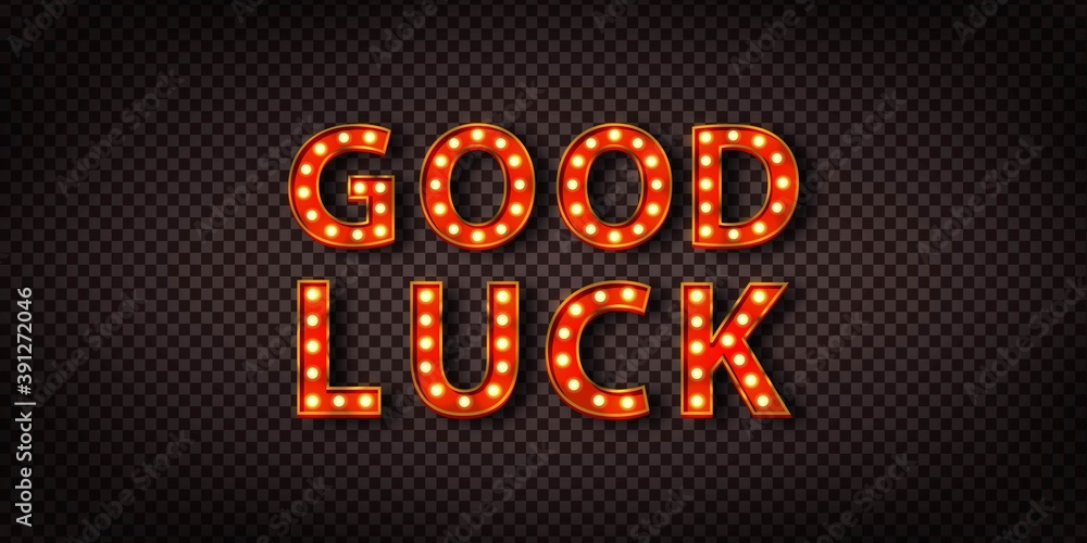 Vector realistic isolated marquee lettering of Good Luck logo for ...