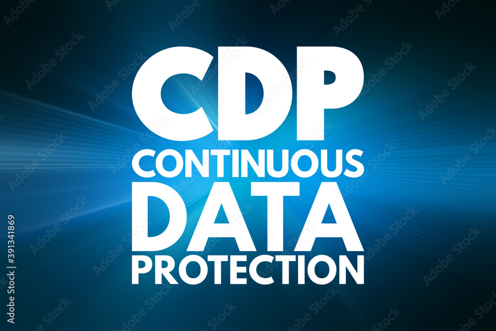 CDP - Continuous Data Protection acronym, technology concept background ...