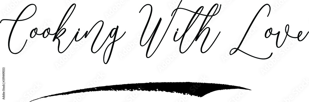 Cooking With Love Handwritten Font Calligraphy Black Color Text on ...