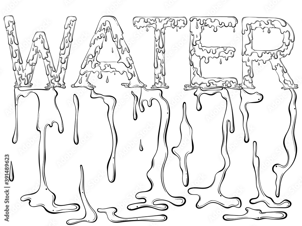 Lettering dripping word Water. Vector illustration isolated on white ...
