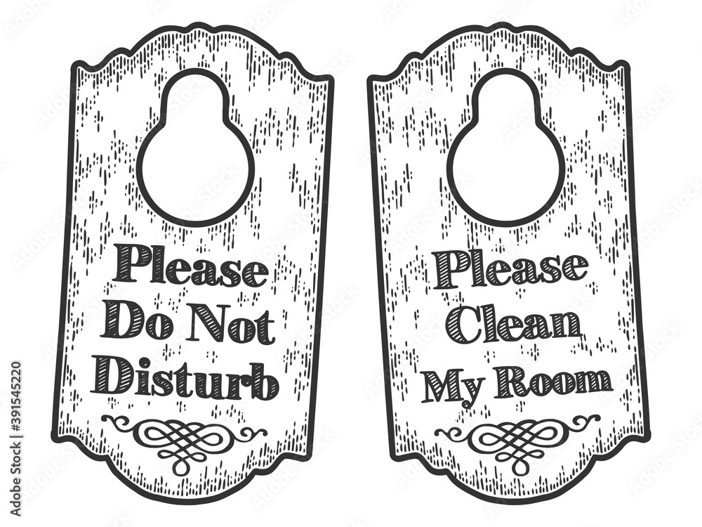 Two signs on the hotel door. Please do not disturb and please clean my ...