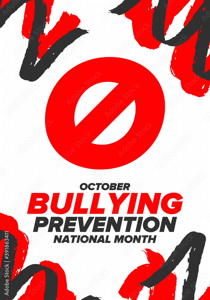 National Bullying Prevention Month in October. Stop bullying. Annual ...