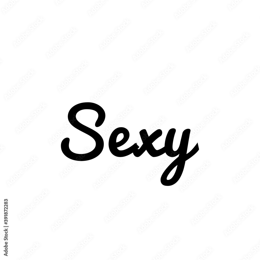 Sexy Lettering Illustration Stock Illustration Adobe Stock