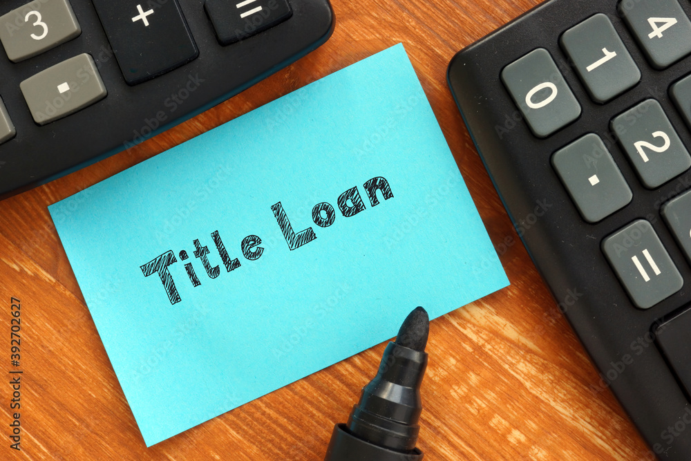 Conceptual photo about Title Loan with handwritten phrase. Stock Photo ...