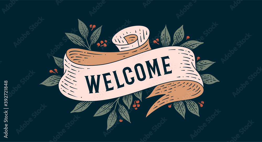 Welcome. Retro greeting card with ribbon and text welcome. Old ribbon ...
