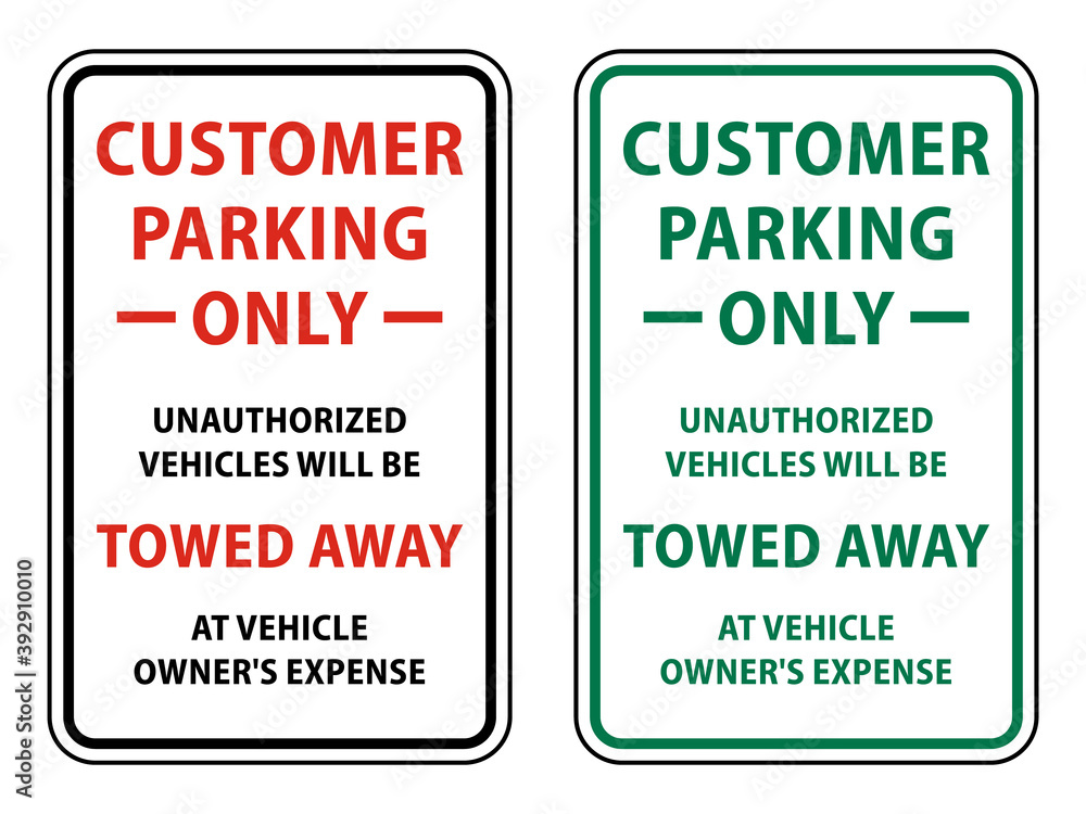 customer parking only sign with text in red, black and green color ...