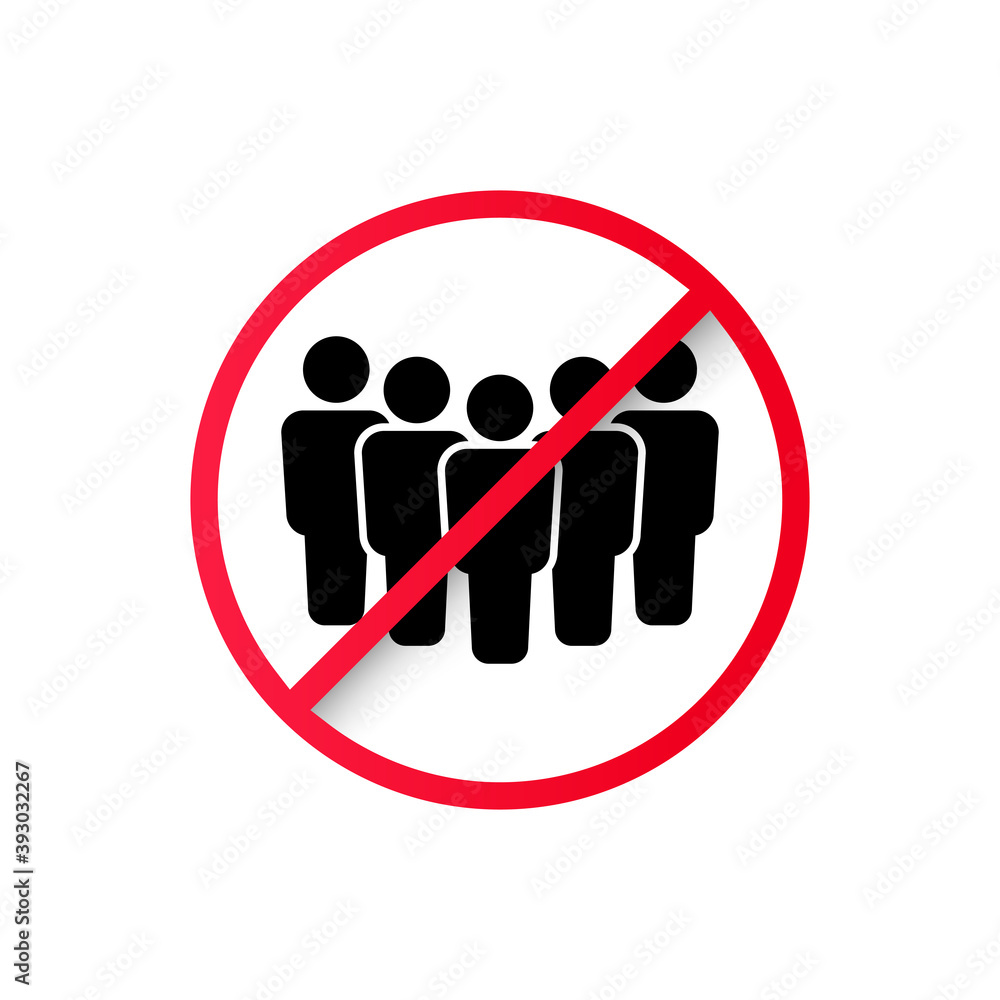 Ban on gathering people. No people sign. Stop crowd icon. No crowd ...