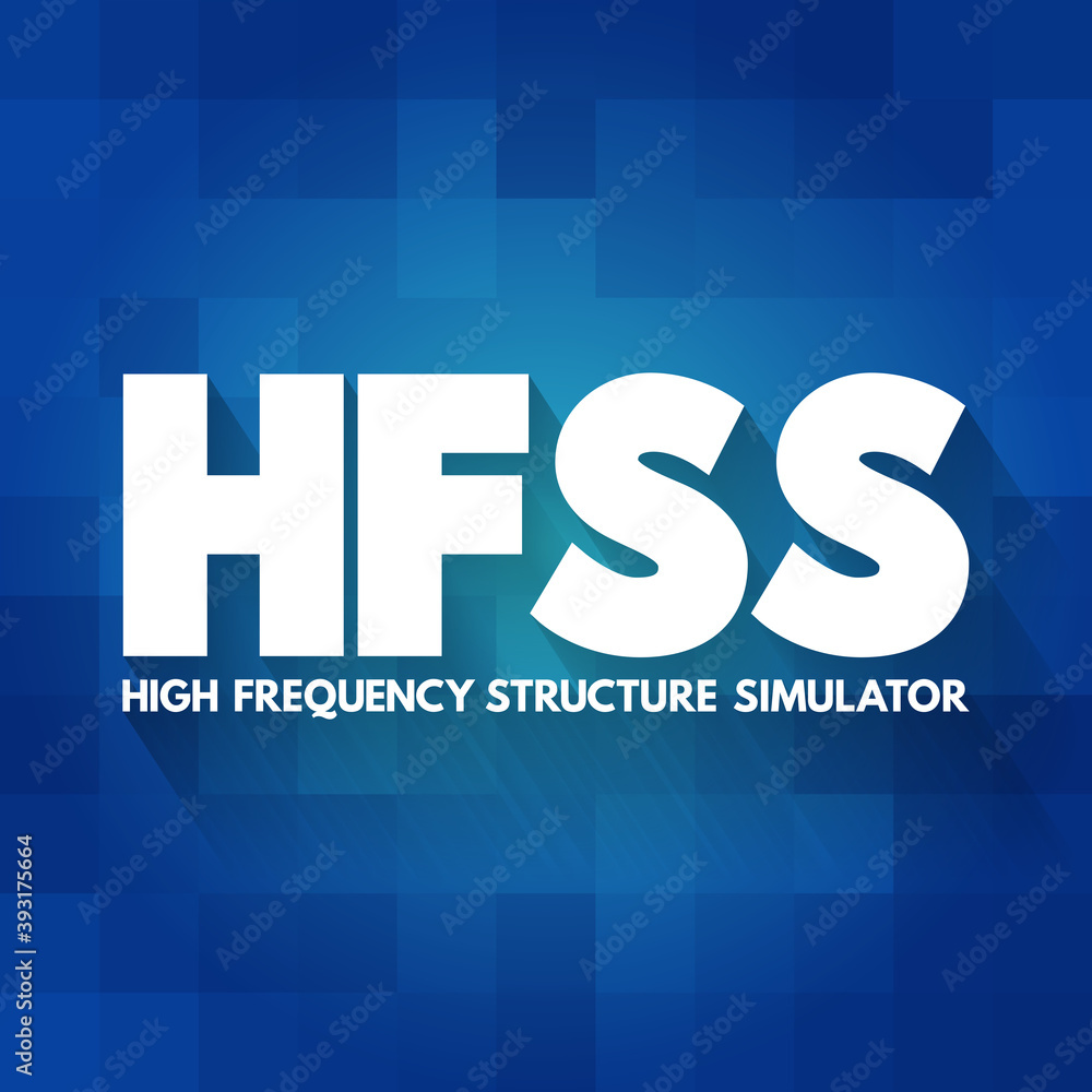 HFSS - High Frequency Structure Simulator acronym, technology concept background Stock Vector ...