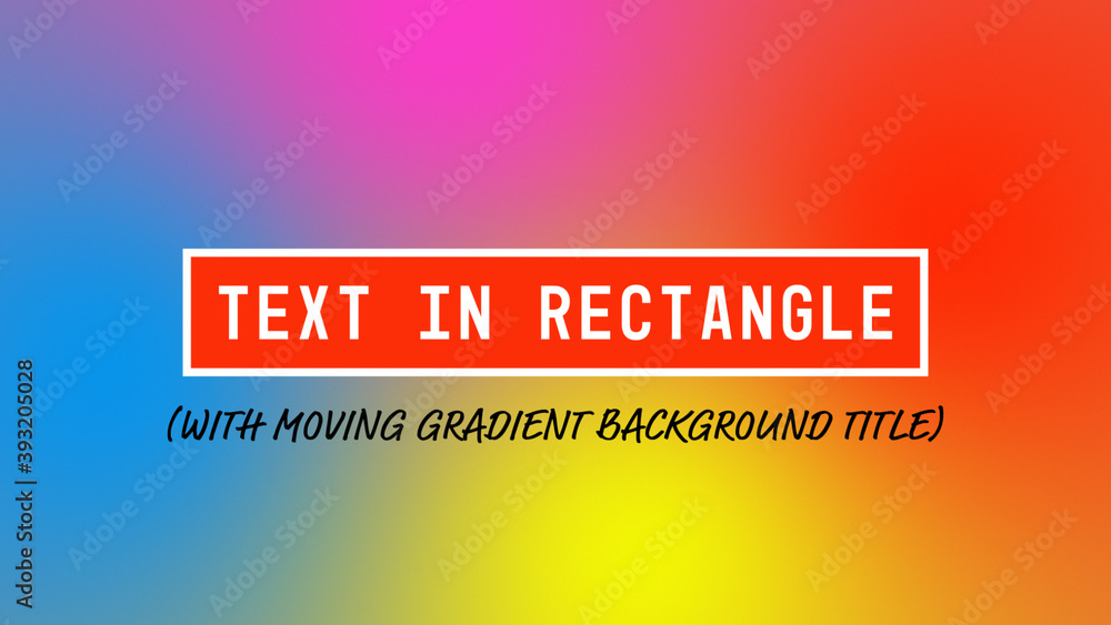 Text in Rectangle Gradient Background Title Stock Template | Adobe Stock
