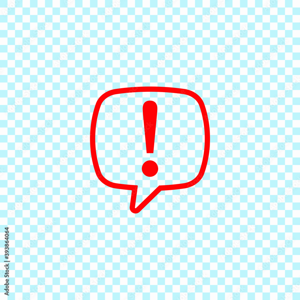 Exclamation mark in speech bubble. Danger sign, warning sign, attention ...