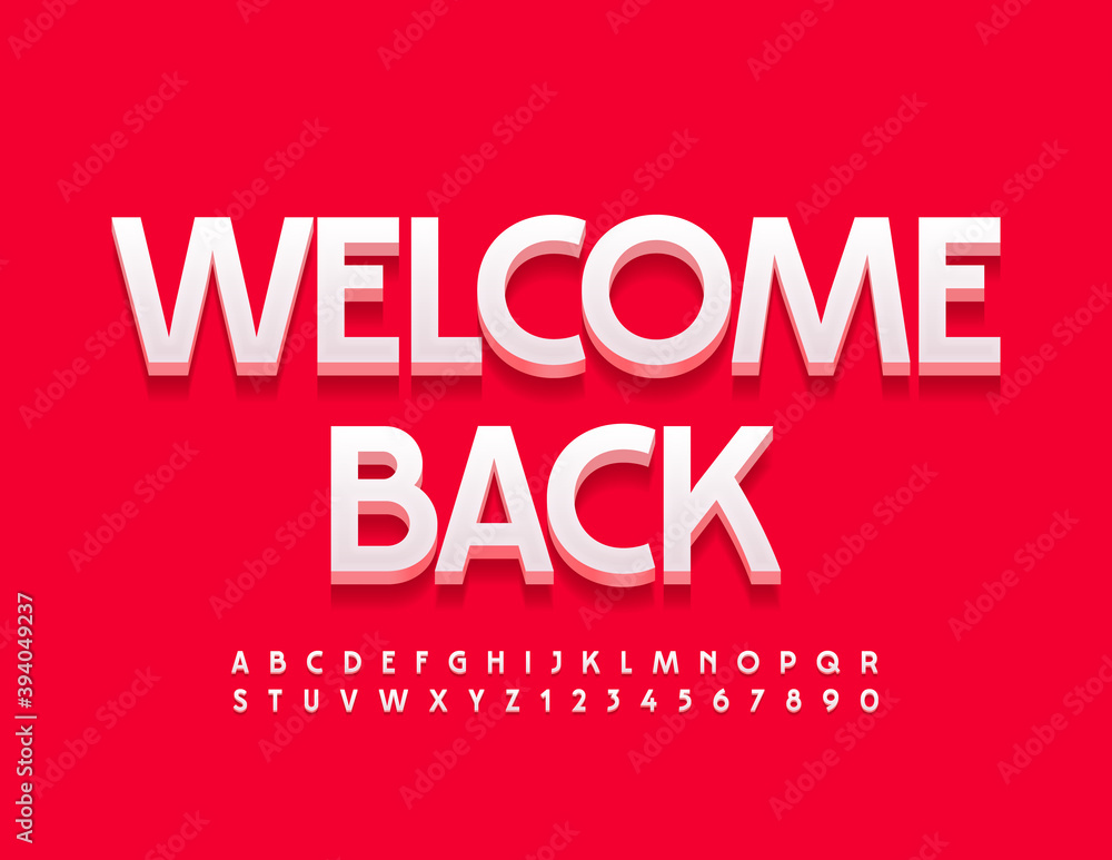 Vector greeting message Welcome Back. White 3D Font. Modern style ...