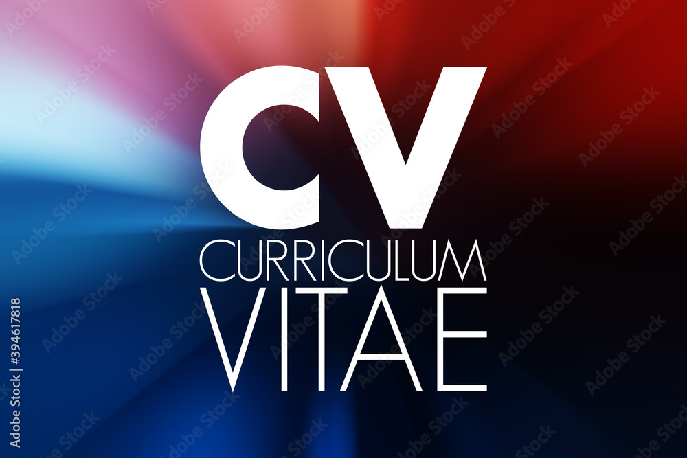CV - Curriculum Vitae acronym, business concept background Stock ...