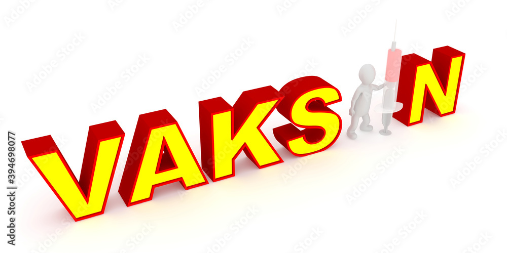 3d text vaksin (vaccine in english) with stickman holding syringe. High ...